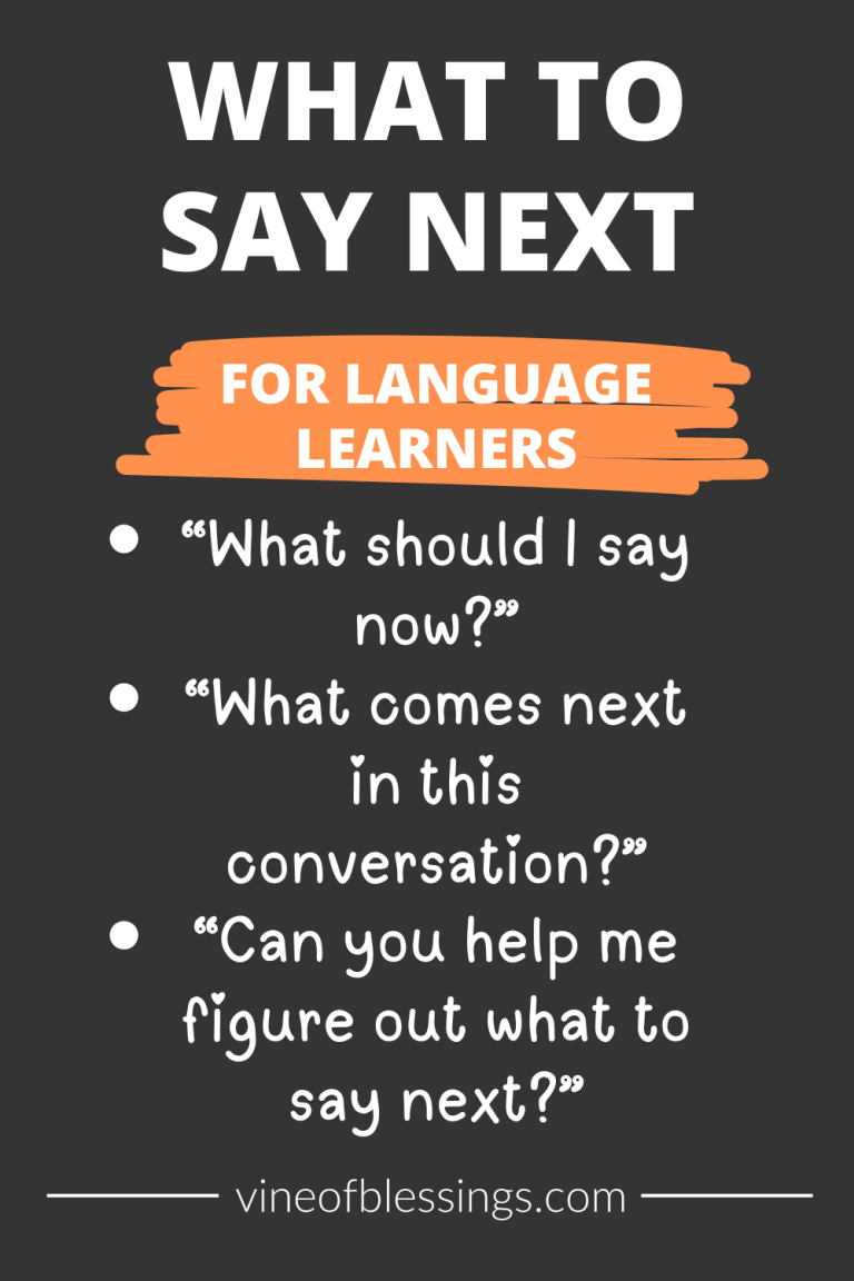 13 Examples of Other Ways to Say "What to Say Next" | Vine of Blessings