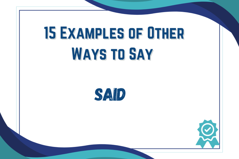 50 Examples of Other Ways to Say 'Said' in Writing | Vine of Blessings
